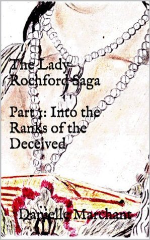 Book Review: “The Lady Rochford Saga- Part 1: Into the Ranks of the ...