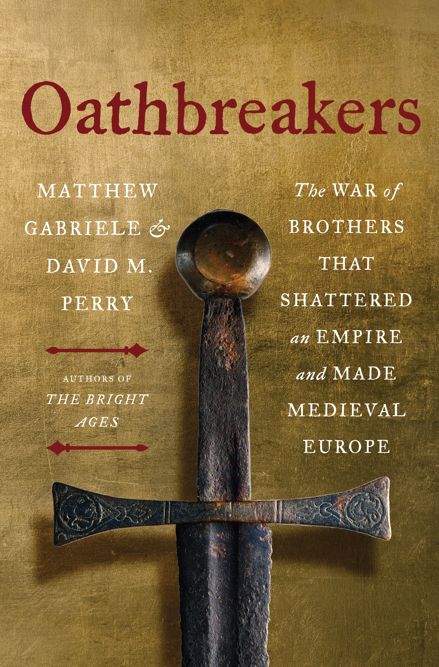 Book Review: “Oathbreakers: The Wars of Brothers that Shattered an ...