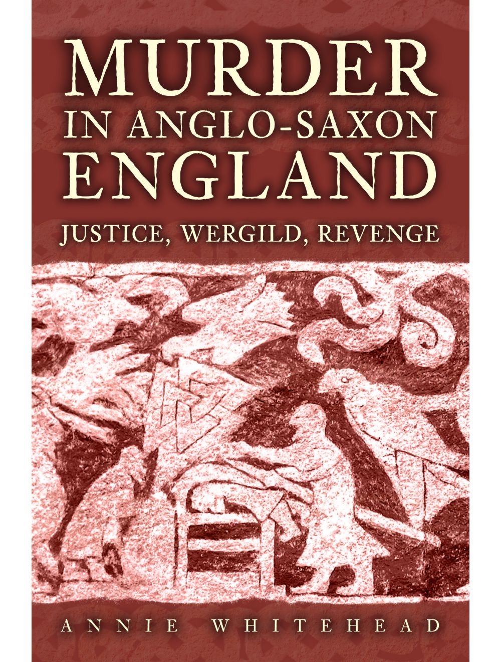 Book Review: “Murder in Anglo-Saxon England: Justice, Weregild, Revenge ...